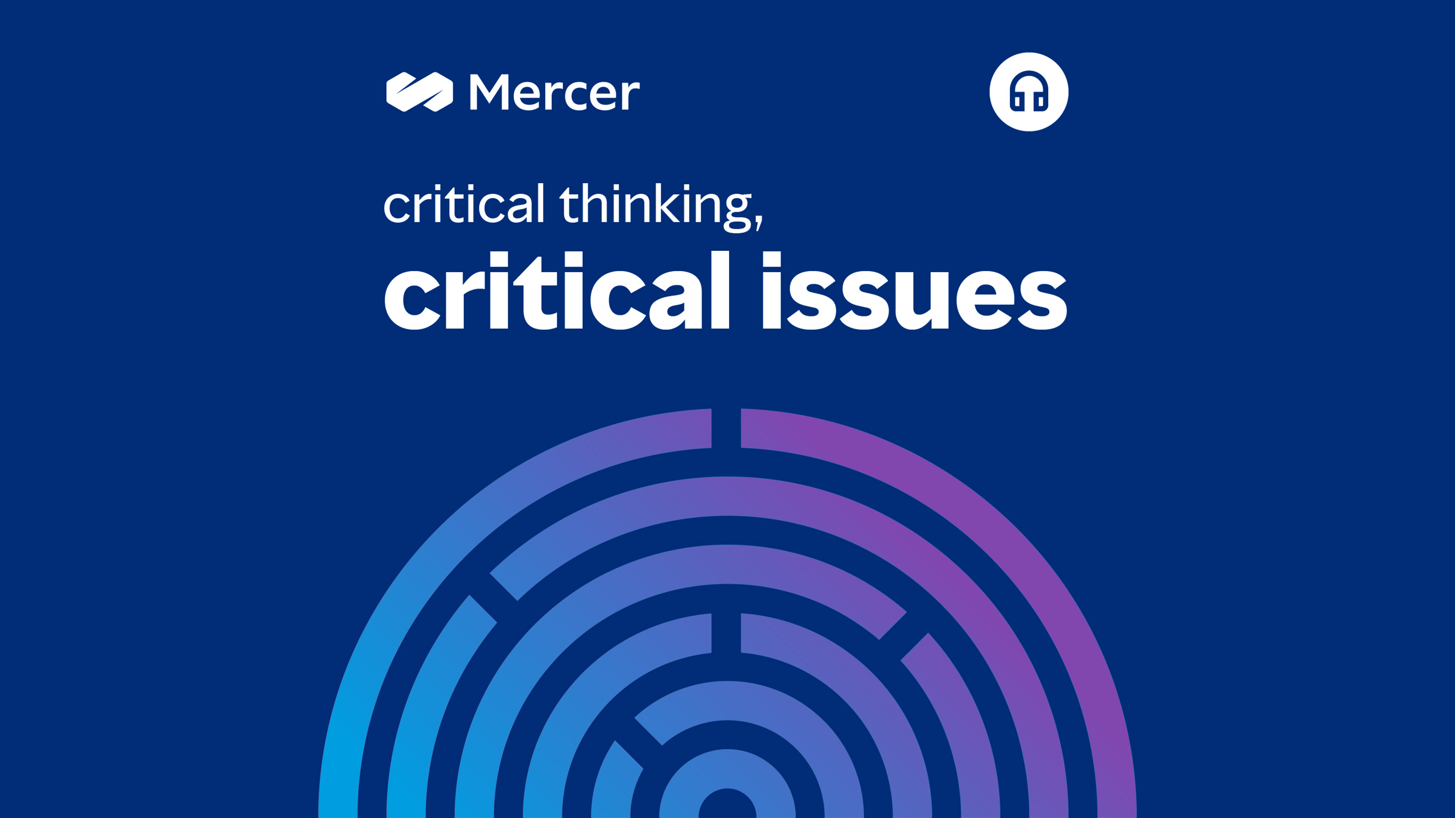Podcast: Critical thinking, critical issues
