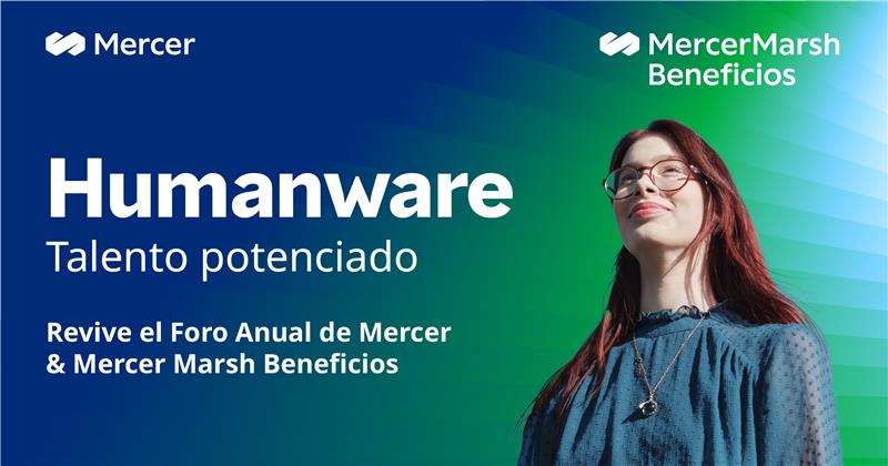 Revive el Foro anual de Mercer & Mercer Marsh Beneficios