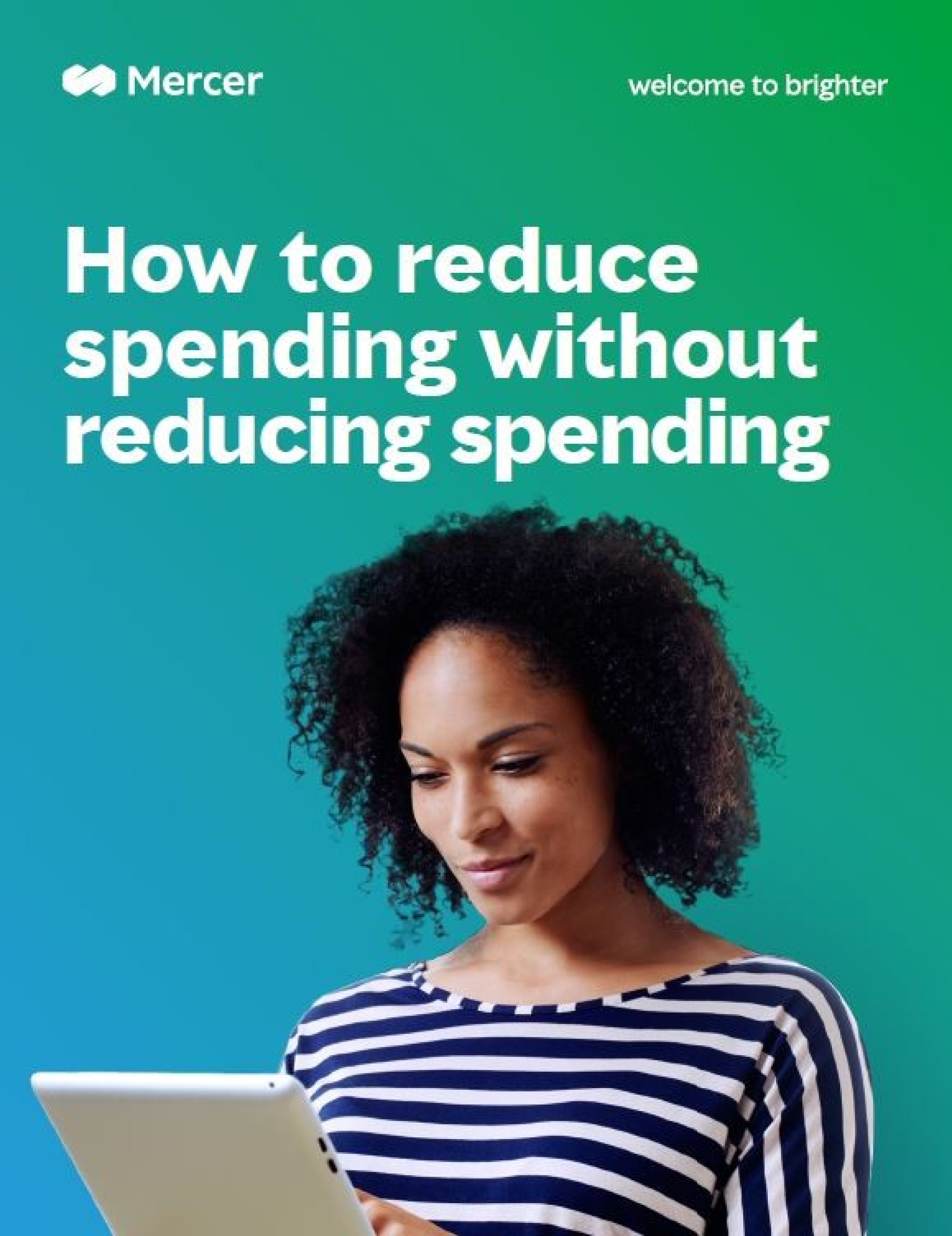 How to reduce spending without reducing spending