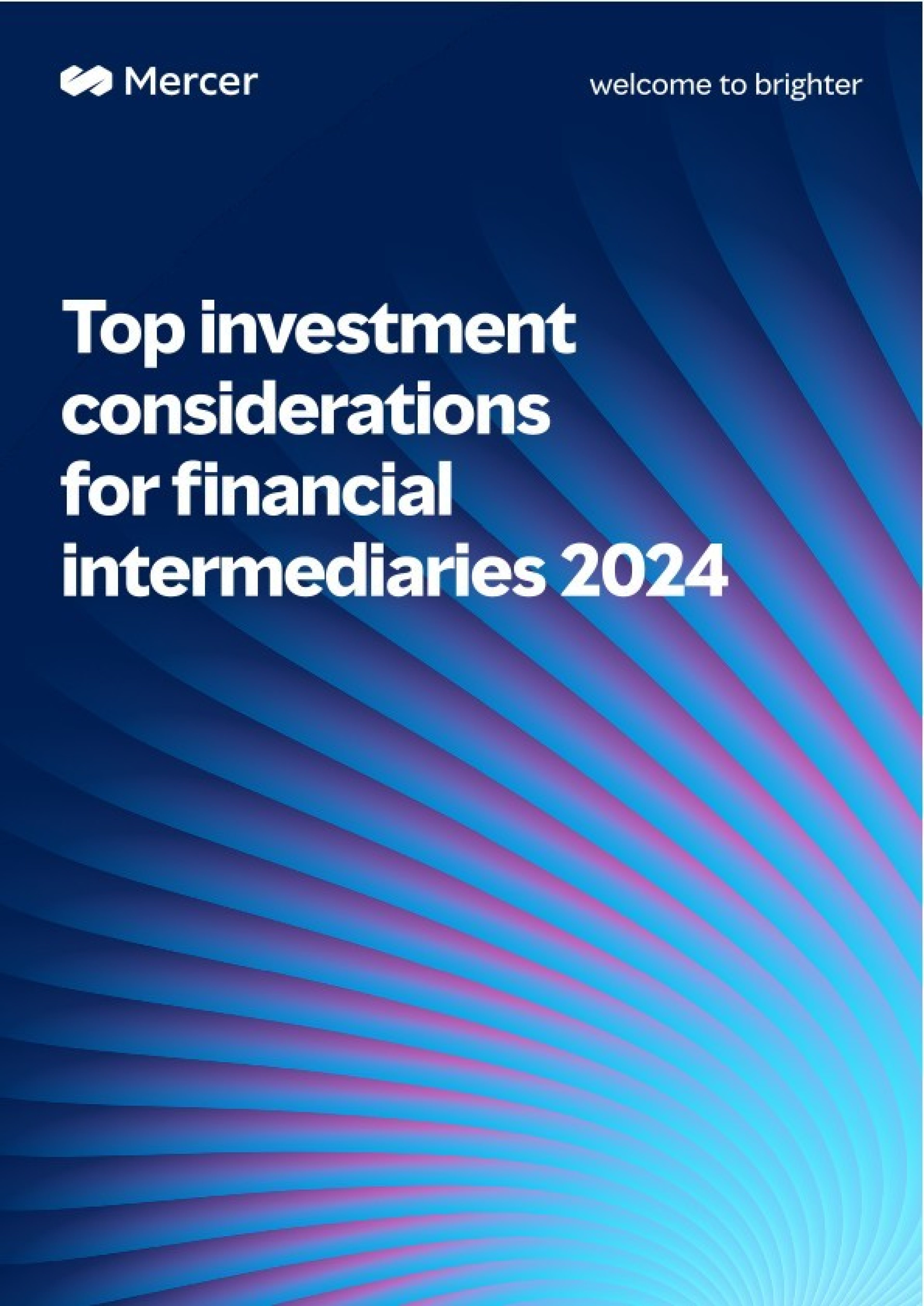 Top investment considerations for financial intermediaries 2024